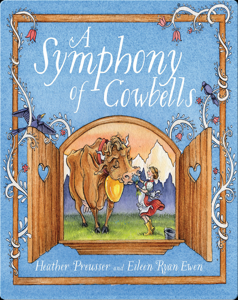 A Symphony of Cowbells Book by Heather Preusser | Epic