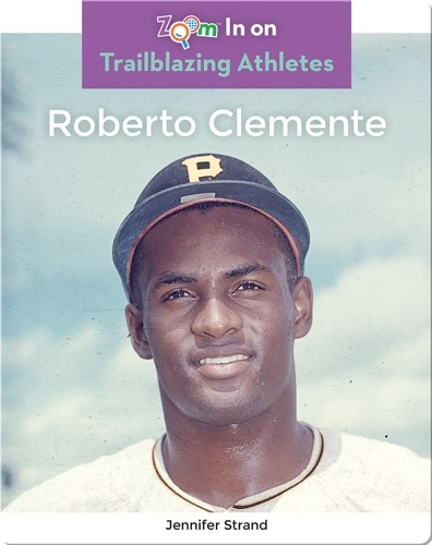 Journeys: Lesson 5 (Roberto Clemente) Children's Book Collection ...