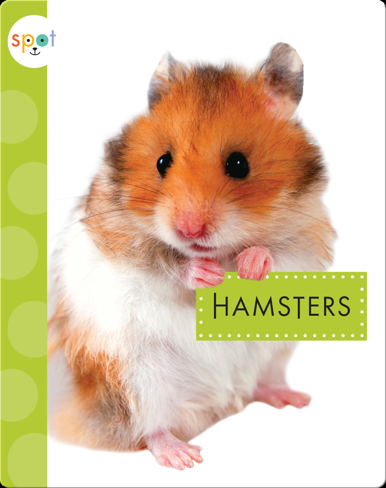 Hamsters Book by Mari Schuh | Epic