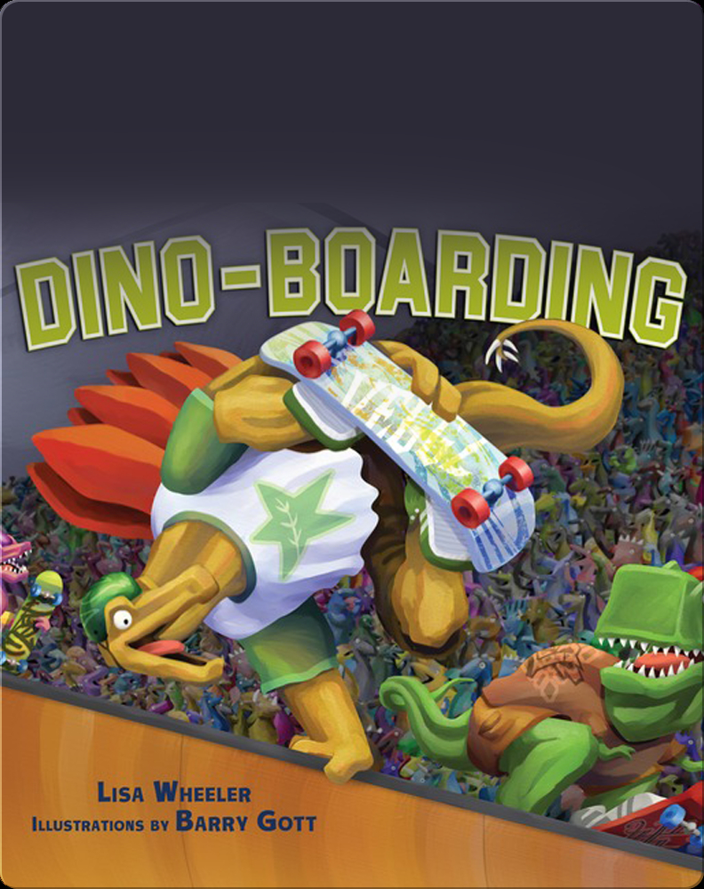 Dino-Boarding Book by Lisa Wheeler | Epic
