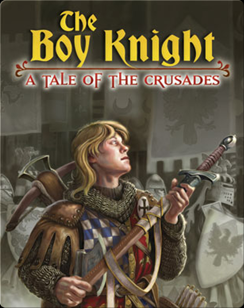The Boy Knight: A Tale of the Crusades Book by C.A. Henty | Epic