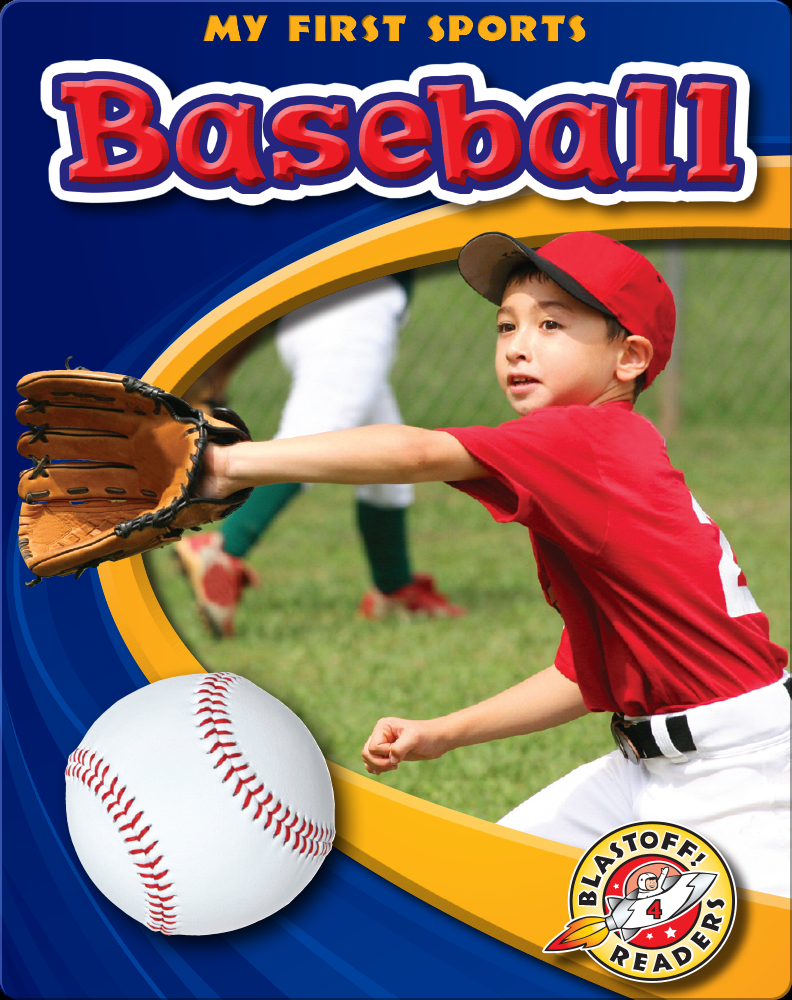 My First Sports: Baseball Children's Book by Ray McClellan | Discover ...