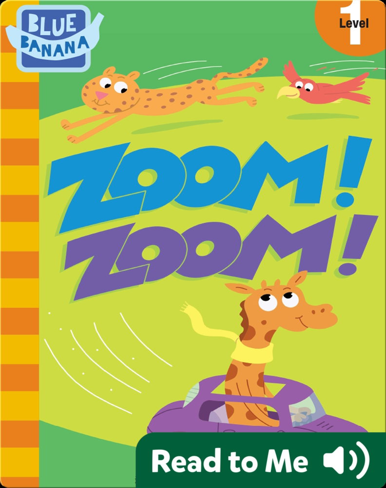 Zoom! Zoom! Book by Harriet Ziefert | Epic