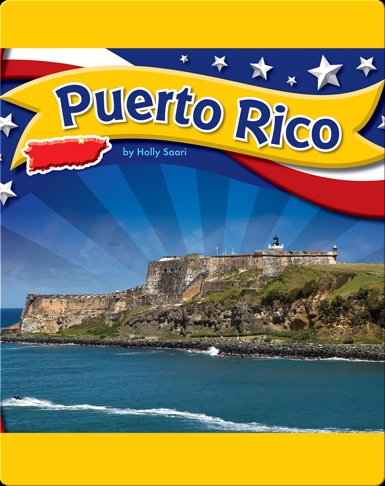 Puerto Rico Children's Book by Holly Saari | Discover Children's Books ...