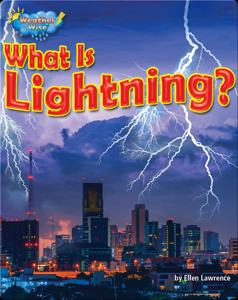 What Is Lightning? Book by Ellen Lawrence | Epic