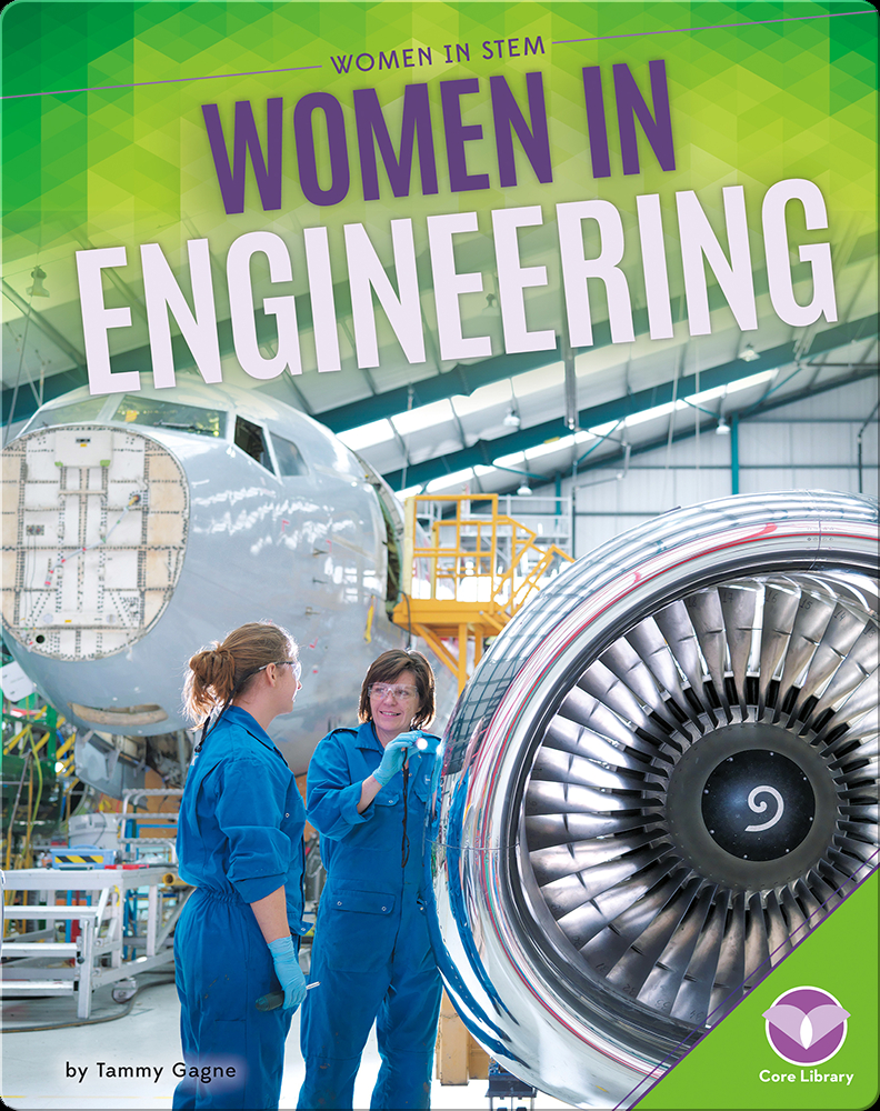 Women in Engineering Book by Tammy Gagne | Epic