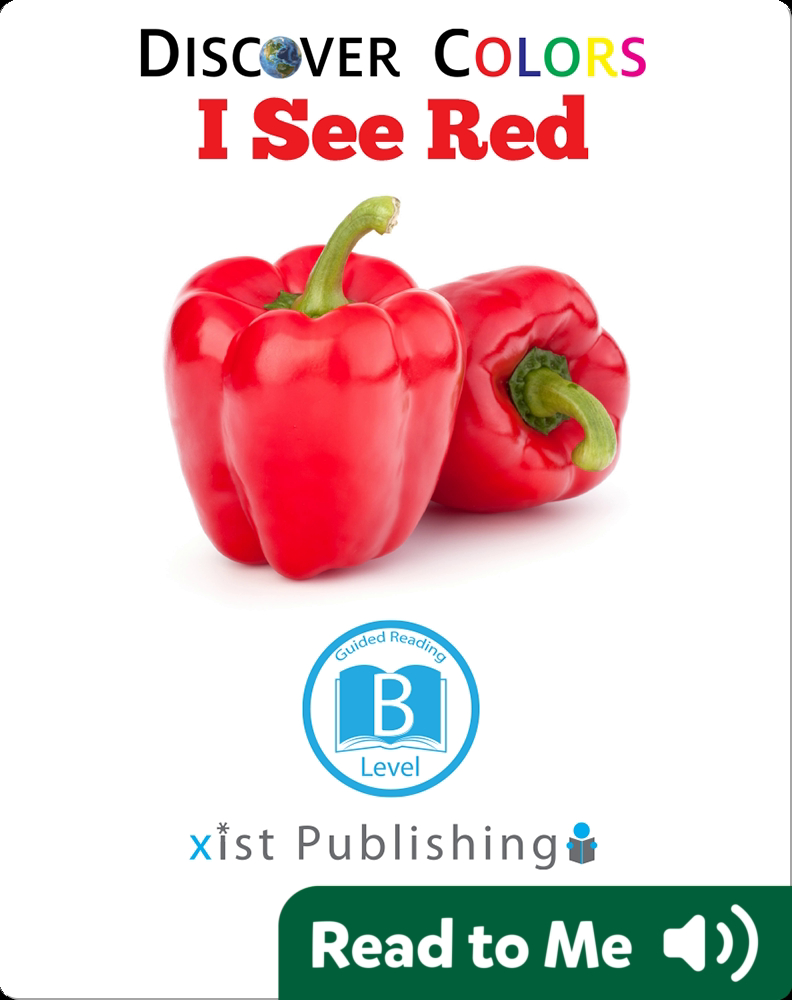 Discover Colors: I See Red Children's Book by Xist Publishing ...