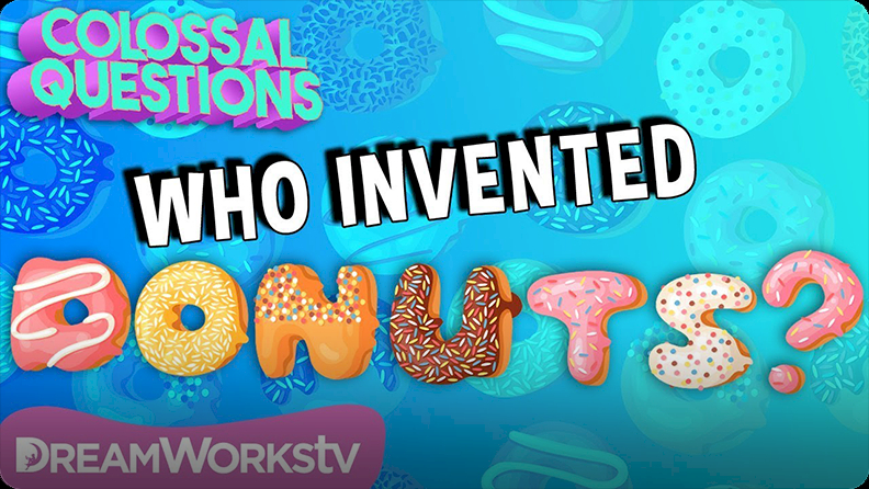 Colossal Questions: Who Invented Donuts? Video | Discover Fun and ...