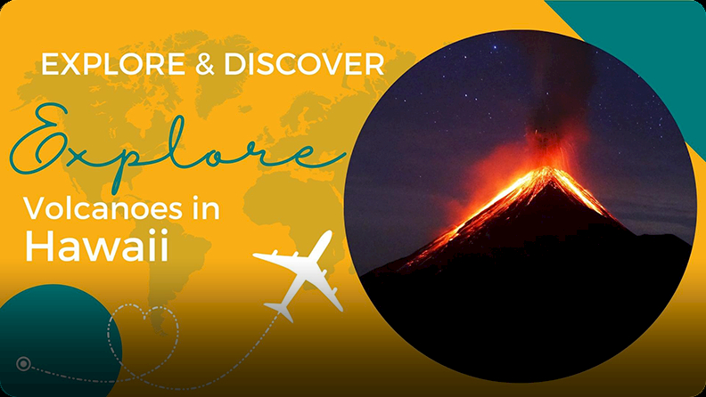 Explore and Discover: Explore Volcanoes in Hawaii Video | Discover Fun ...