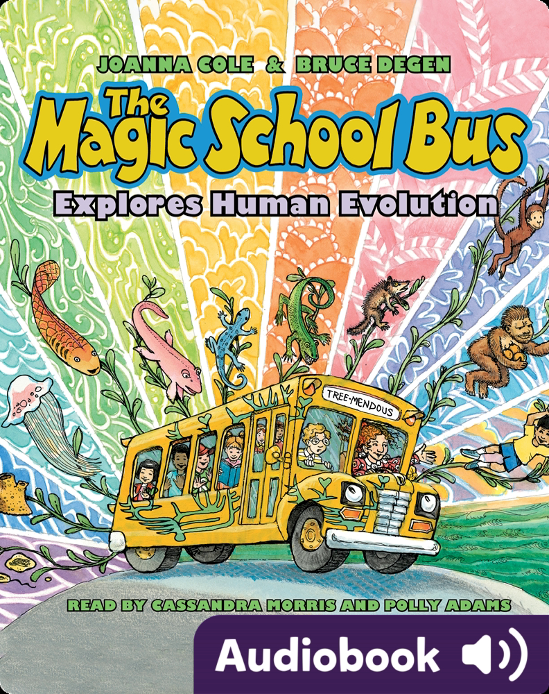 Magic School Bus Book 16: The Magic School Bus Explores Human Evolution ...