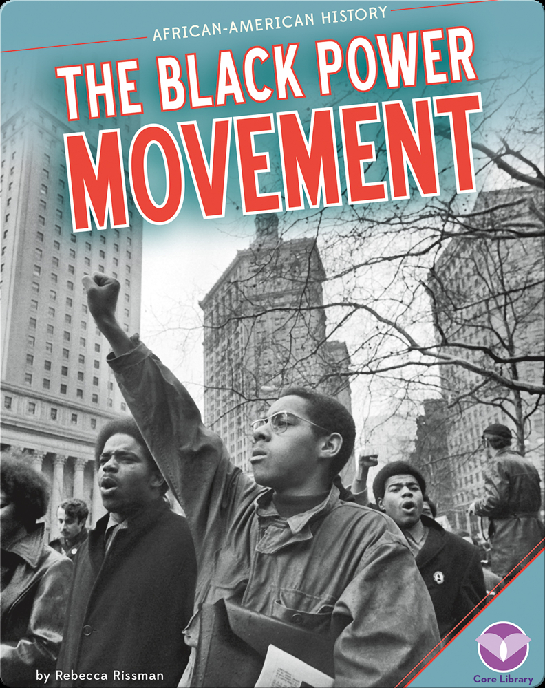 The Black Power Movement Book by Rebecca Rissman | Epic