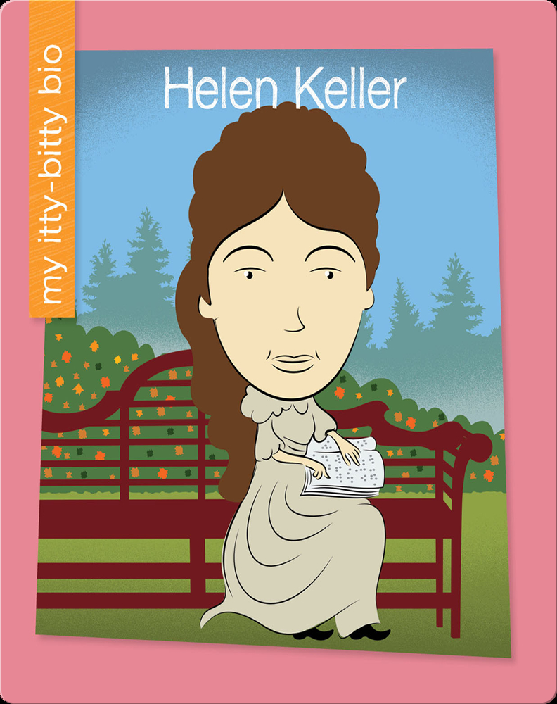 Helen Keller Book by Emma E. Haldy | Epic