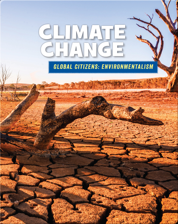 Climate Change Children's Book by Ellen Labrecque | Discover Children's ...