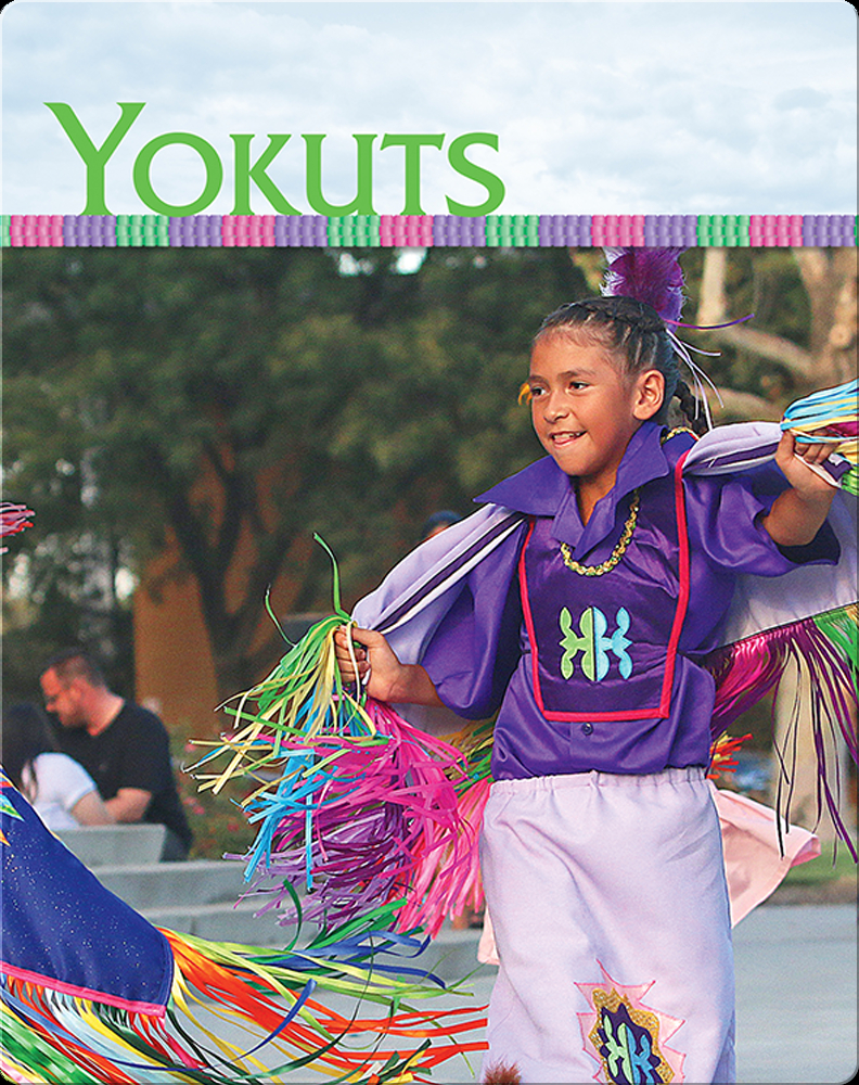 Yokuts Book by Katie Lajiness | Epic