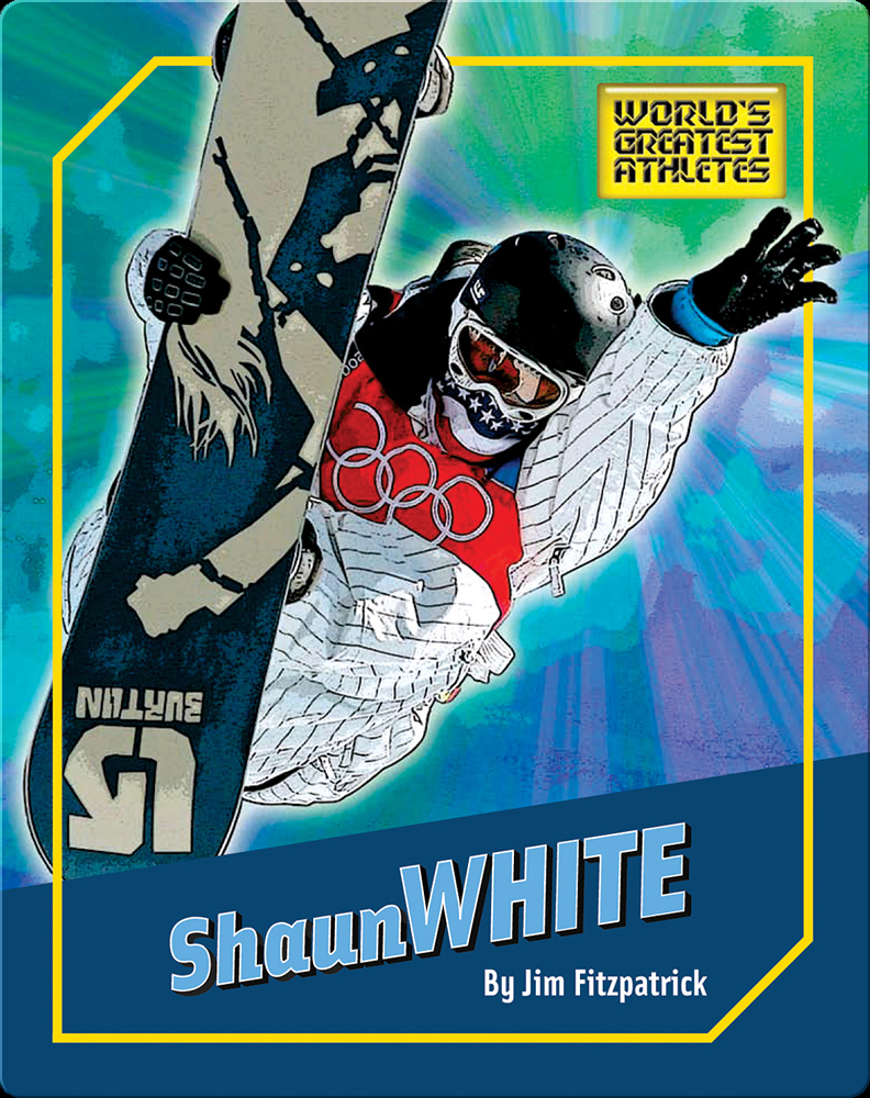 Shaun White Children's Book by Jim Fitzpatrick | Discover Children's ...