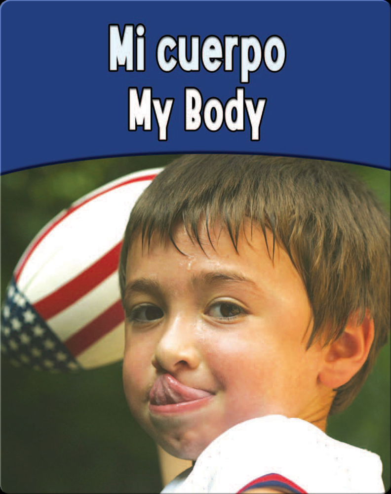 Mi Cuerpo (My Body) Book by Rourke Educational Media | Epic