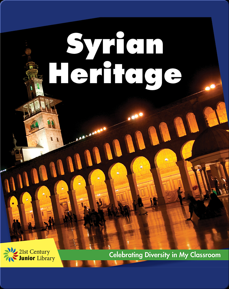 Syrian Heritage Book by Tamra Orr | Epic