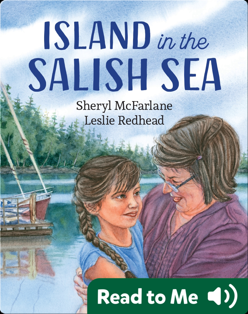 Island in the Salish Sea Book by Sheryl McFarlane | Epic