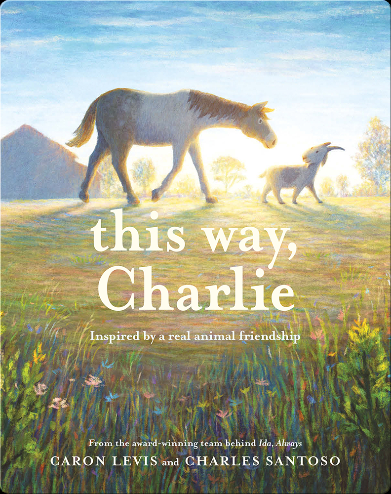 This Way, Charlie Book by Caron Levis | Epic