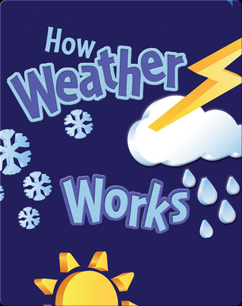 How Weather Works Book by Patricia Armentrout | Epic