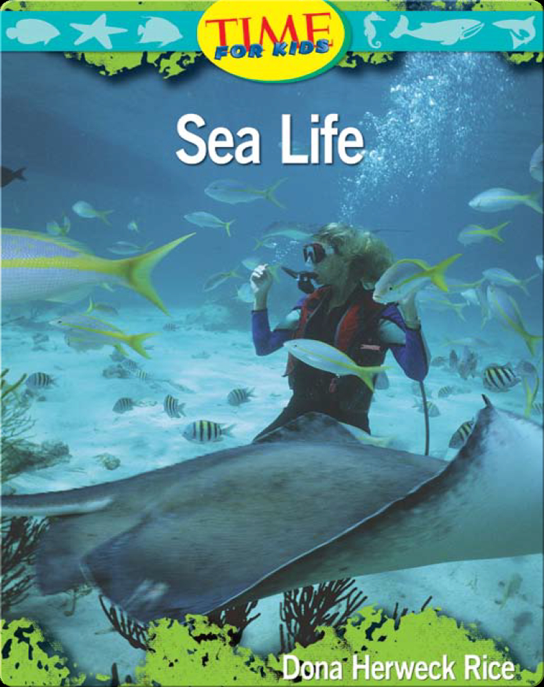 Sea Life Book by Dona Herweck Rice | Epic