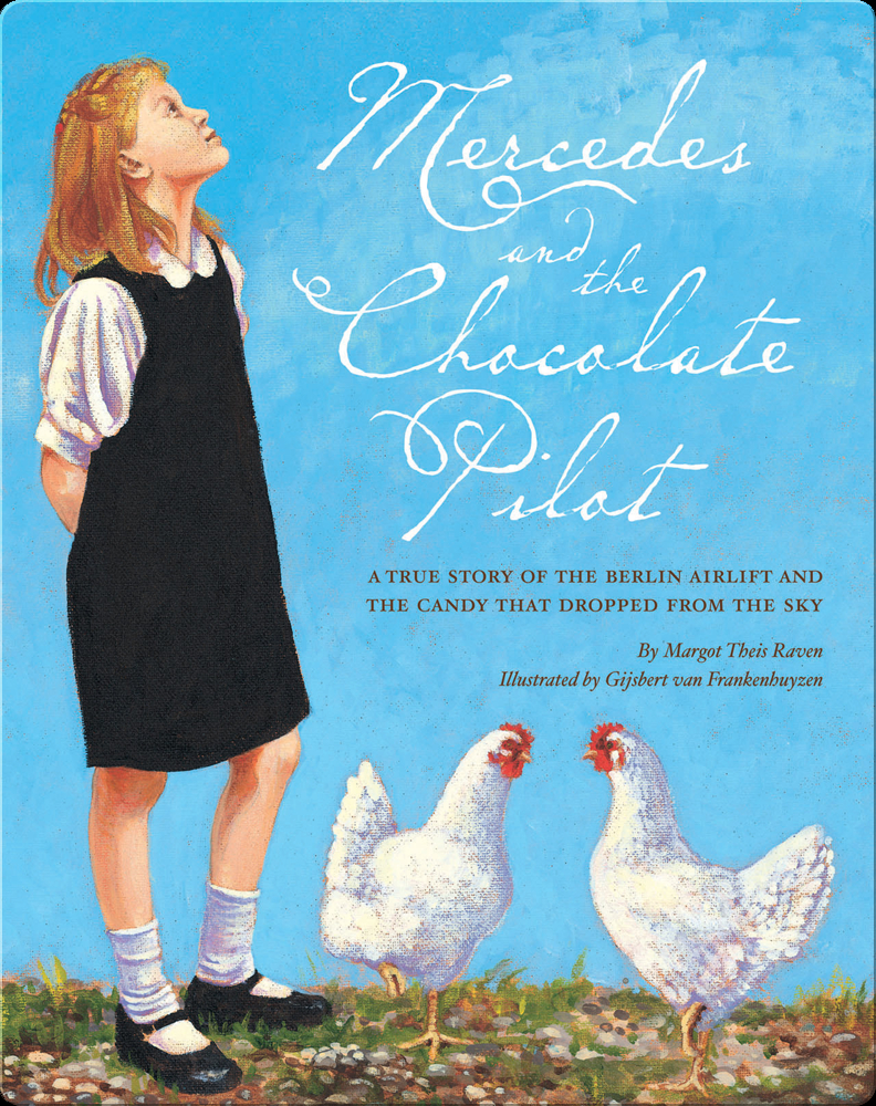 Mercedes and the Chocolate Pilot Children's Book by Margot Theis Raven ...