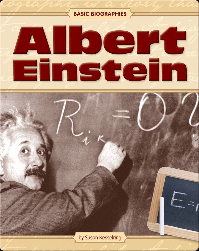 Albert Einstein Book by Susan Kesselring | Epic