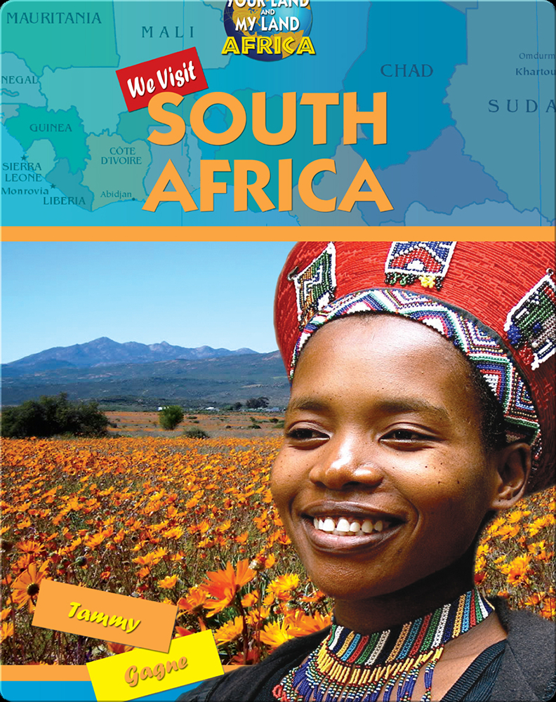 We Visit South Africa Book by Tammy Gagne | Epic