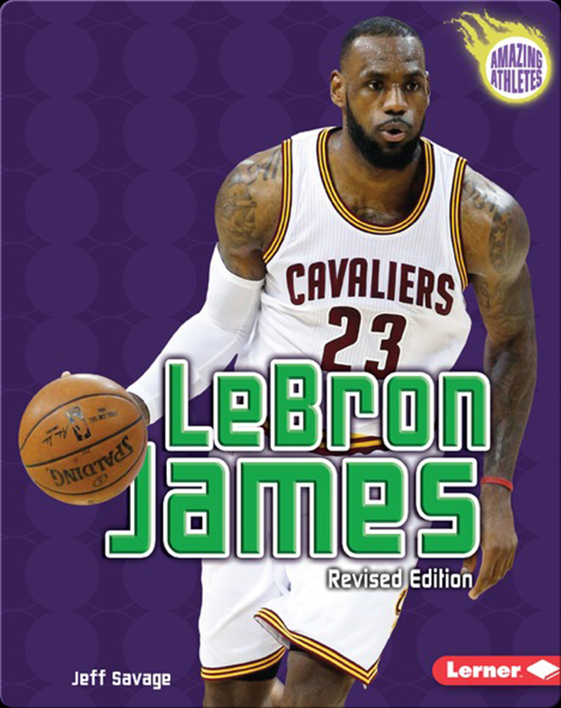LeBron James Book by Jeff Savage | Epic