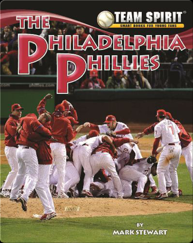 The Philadelphia Phillies Book by Mark Stewart | Epic