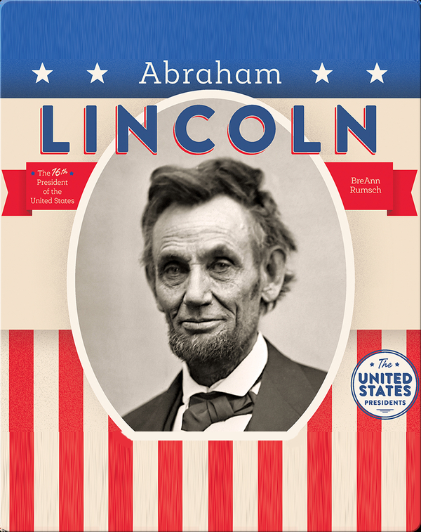 Abraham Lincoln Children's Book by BreAnn Rumsch | Discover Children's ...