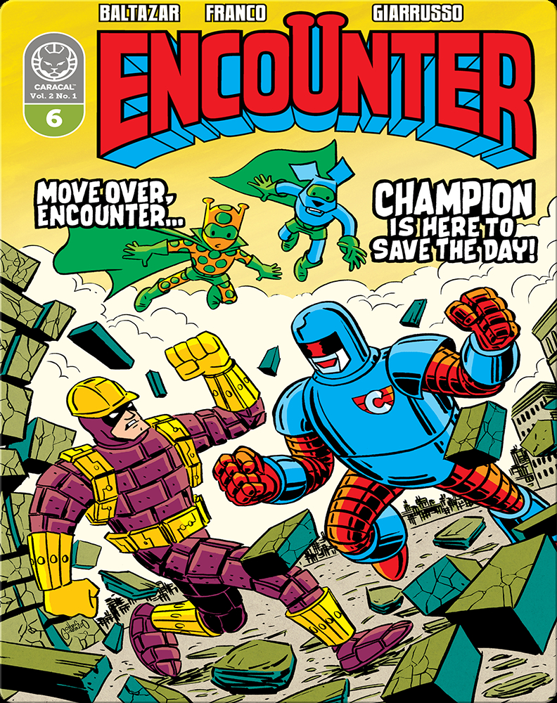Encounter No. 6 Book by Art Baltazar, Franco Aureliani | Epic