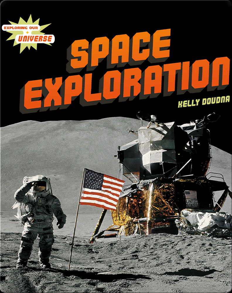 Space Exploration Book by Kelly Doudna | Epic