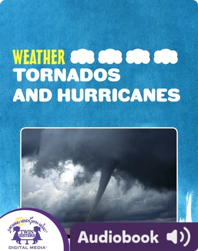 Tornadoes and Hurricanes Children's Book Collection | Discover Epic ...