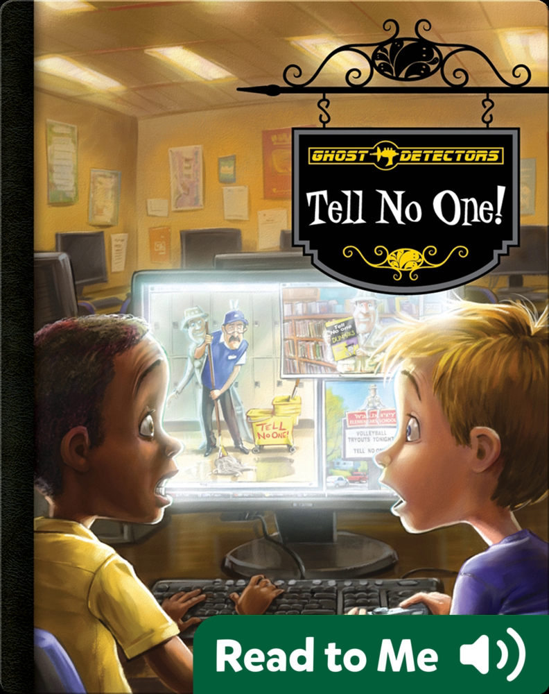 Ghost Detectors: Tell No One! Children's Book by Dotti Enderle With ...