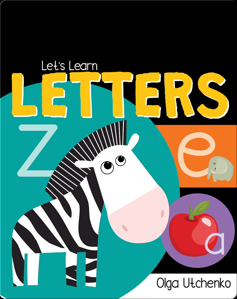Let's Learn Letters Book by Olga Utchenko | Epic
