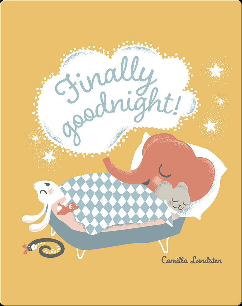 Littlephant: Finally goodnight! Book by Camilla Lundsten | Epic