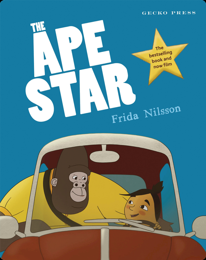 The Ape Star Book by Frida Nilsson | Epic