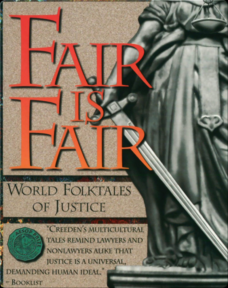 Fair is Fair: World Folktales of Justice Book by Sharon Creeden | Epic
