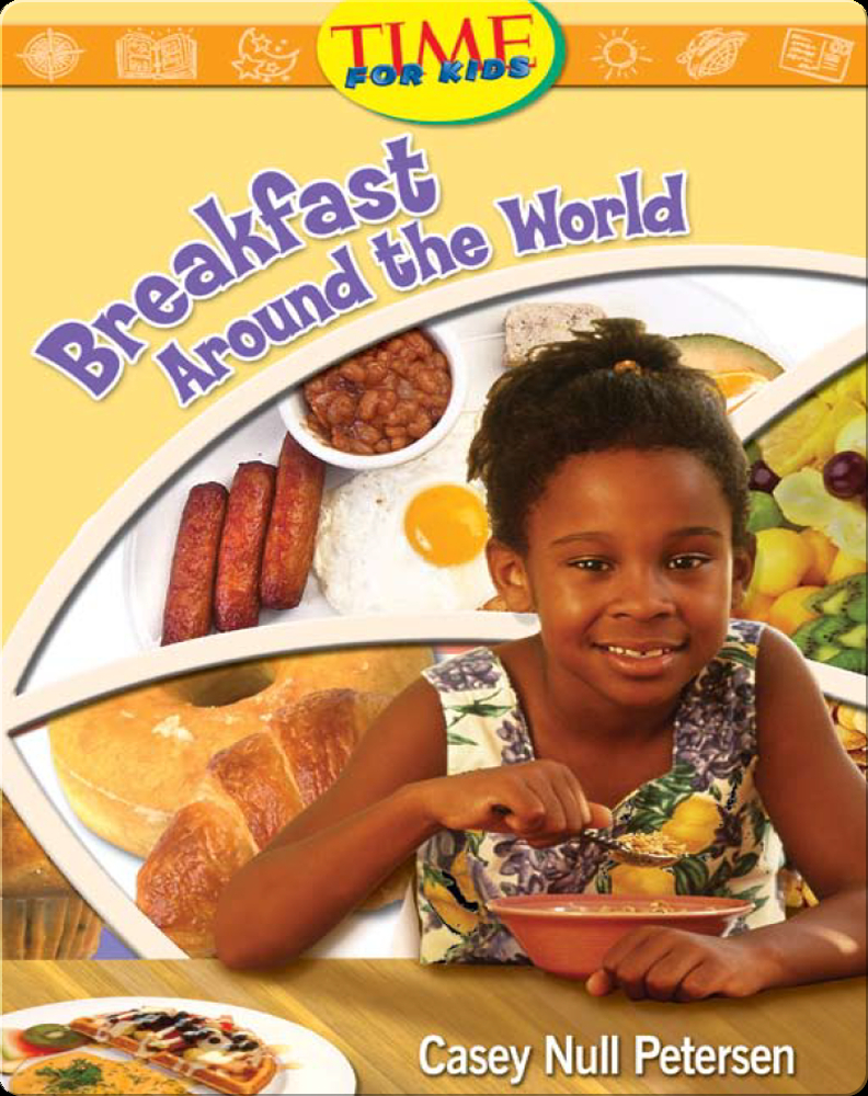 Breakfast Around the World Book by Casey Null Peterson | Epic