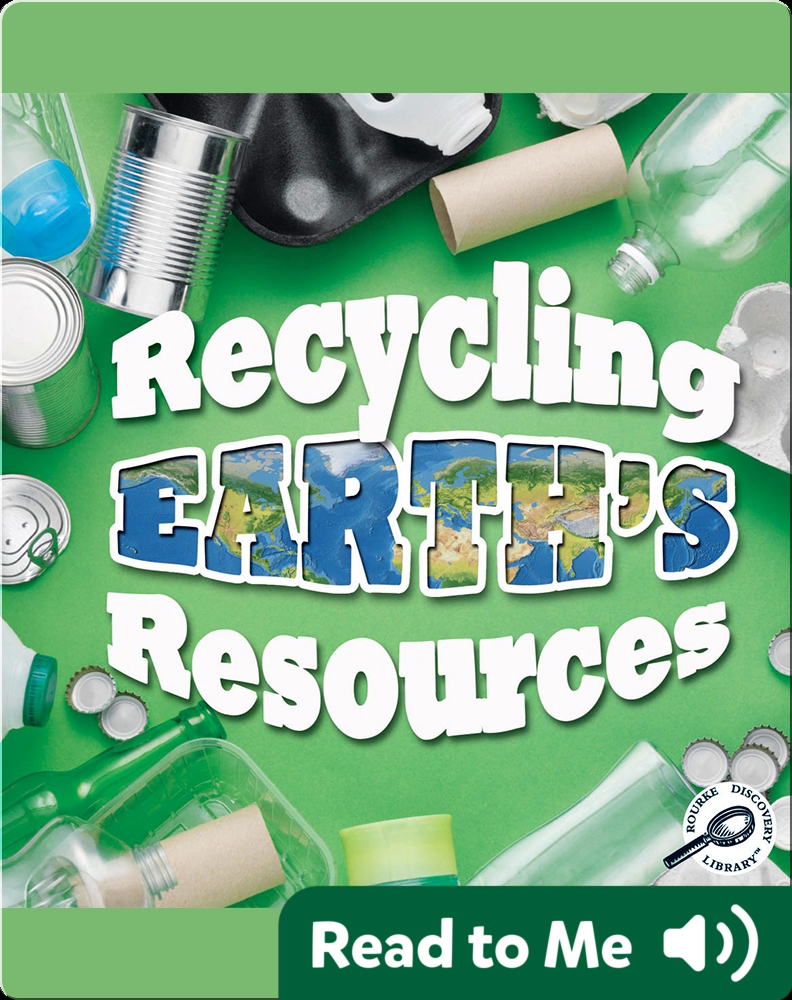 Recycling Earth's Resources Children's Book by Barbara Webb | Discover ...