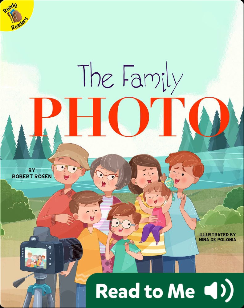 The Family Photo Children's Book by Robert Rosen With Illustrations by ...