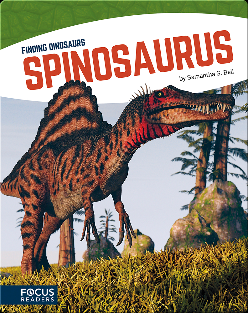Spinosaurus Book by Samantha S. Bell | Epic