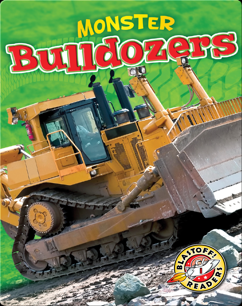 Monster Bulldozers Book by Chris Bowman | Epic