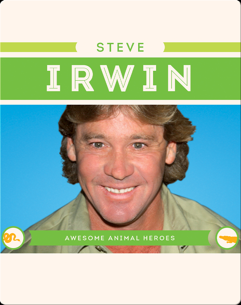 Steve Irwin Book by Lauren Kukla | Epic