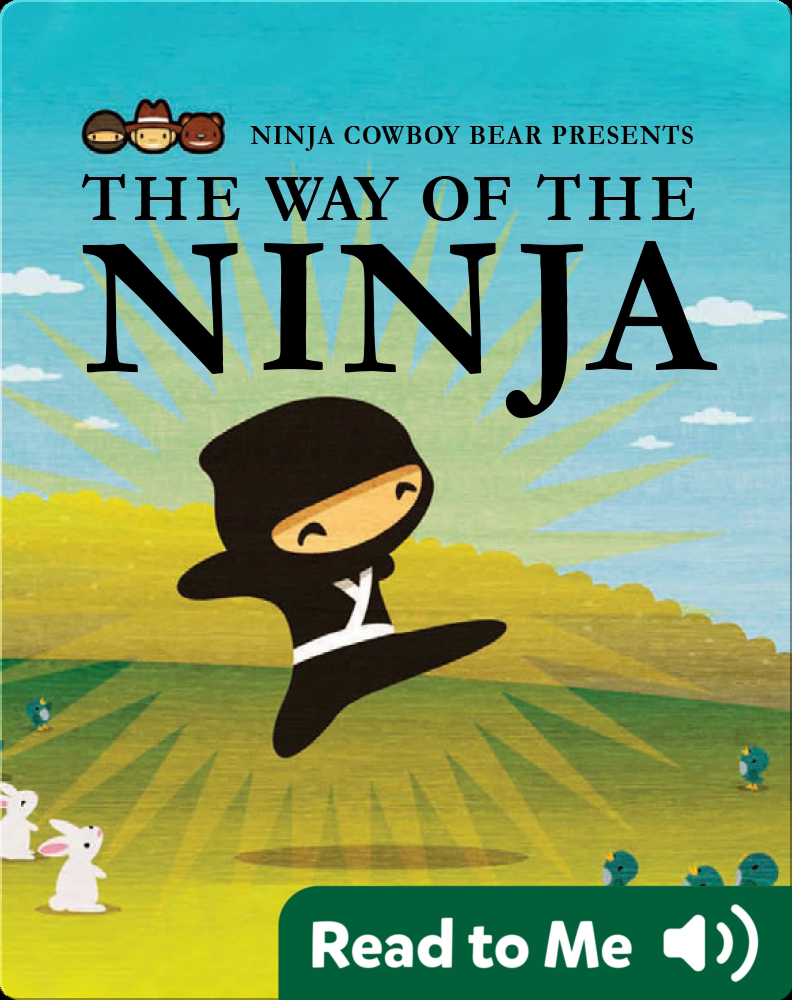 Ninja Cowboy Bear Presents The Way of the Ninja Book by David Bruins | Epic