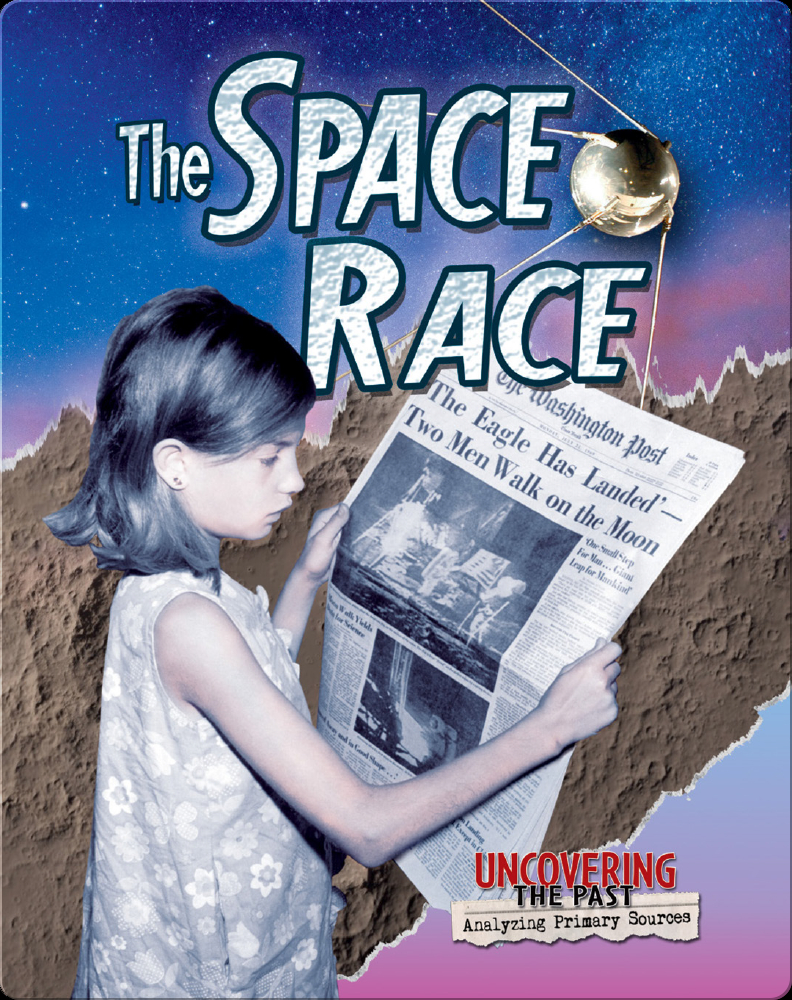 The Space Race Book by Heather C. Hudak | Epic