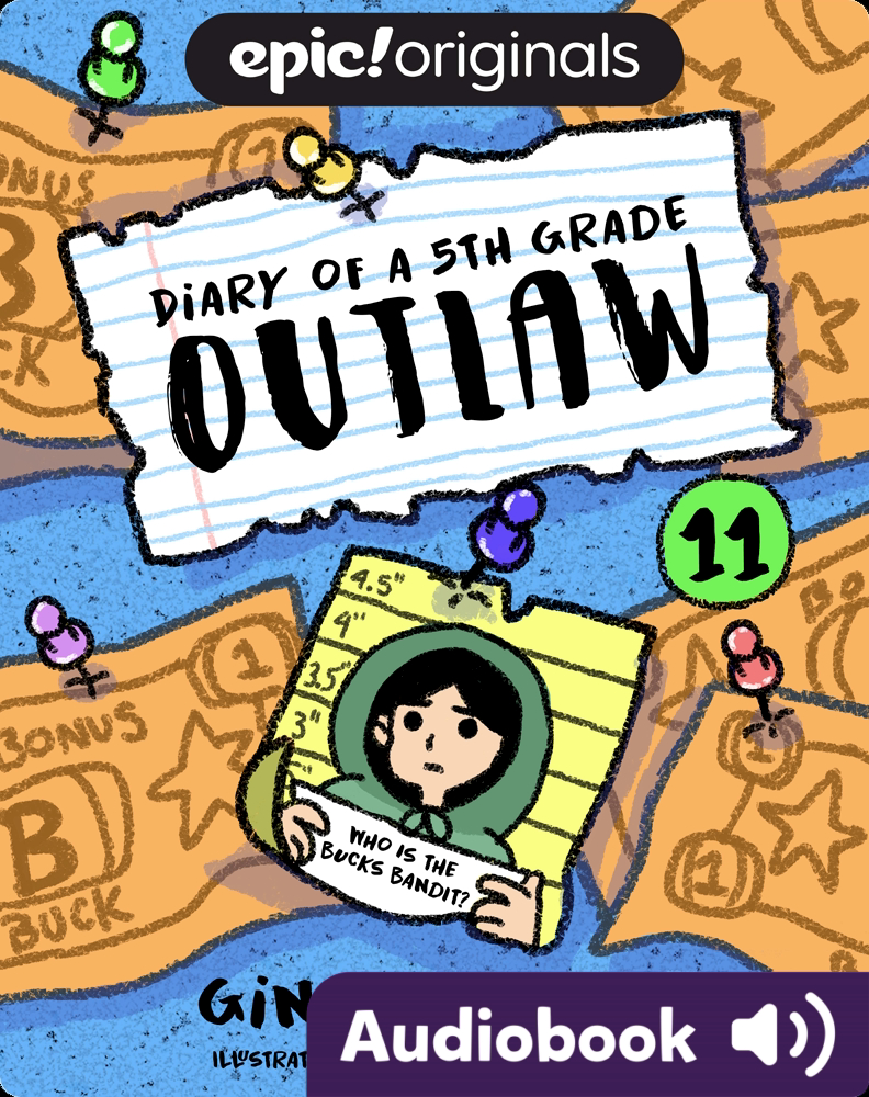 Diary of a 5th Grade Outlaw Book 11: The Bucks Bandit Children's ...