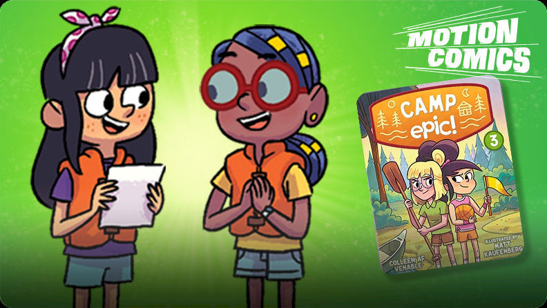 Camp Epic Motion Comic 3: The Challenge Video | Discover Fun and ...