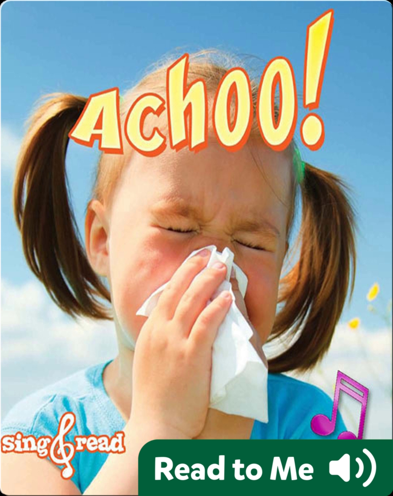 Achoo! Book by Joann Cleland | Epic